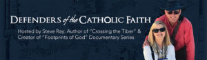 Home – Defenders of the Catholic Faith